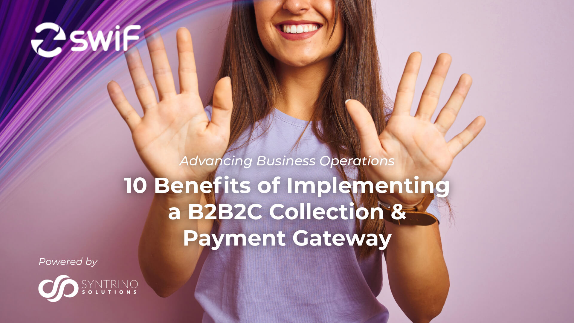 B2B Collection & Payment Gateway - SwiF Fintech